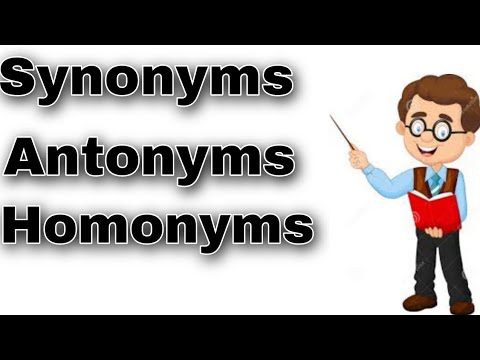 How to Use Synonyms.Antonyms/Homonyms to Improve Your Englis