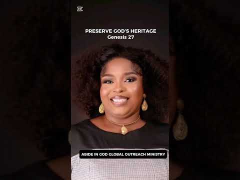 Definition of "Preserve God's Heritage"