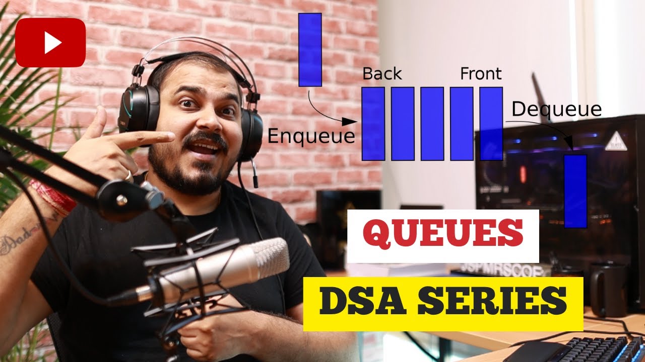 DSA Series-Lets Become a Pro In Queues Data Structures