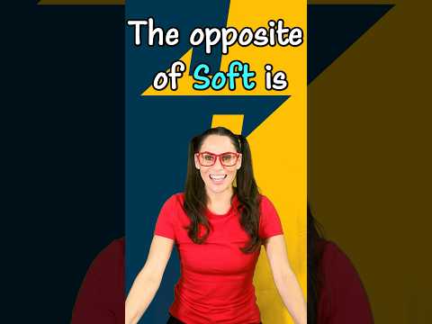 What is the OPPOSITE of Soft? Play the Opposites Game for Kids #shorts #oppositewords #learnenglish