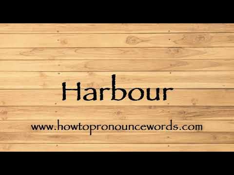 How To Pronounce Harbour ? How To say Harbour New Video