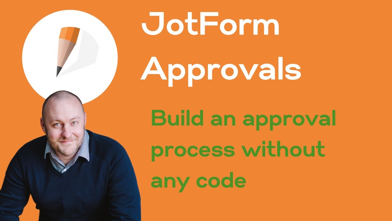 JotForm Approvals for Beginners | Build a no-code approval process