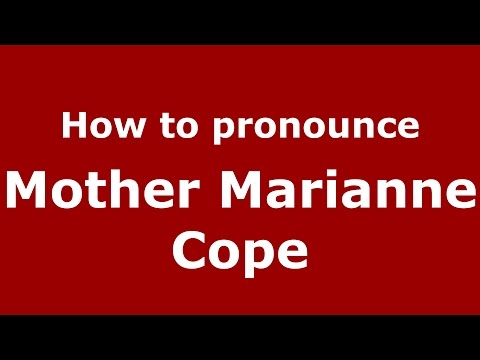 How to pronounce Mother Marianne Cope (American English/US) - PronounceNames.com