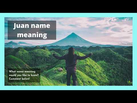 Juan name meaning