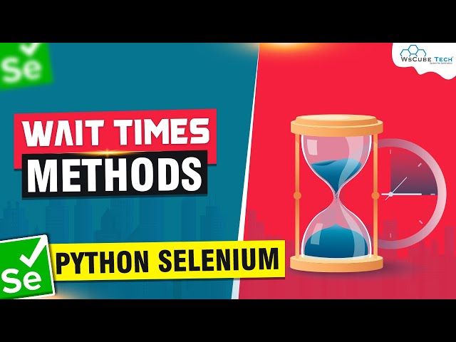 Understanding Wait Times in Selenium: A Beginner's Guide | Galaxy.ai | Galaxy.ai