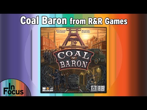 Coal Baron - In Focus