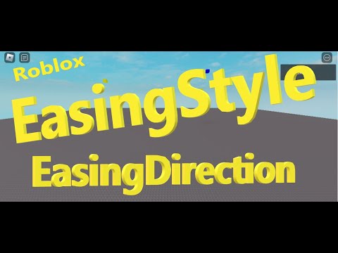 TweenInfo EasingStyle and EasingDirection of Roblox TweenService
