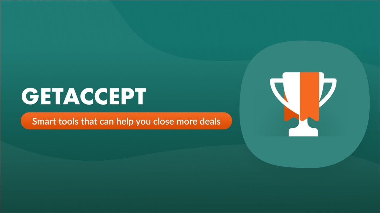 Smart tools that can help you close more deals - GetAccept