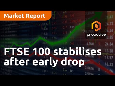 FTSE 100 stabilises after early drop - Market Report