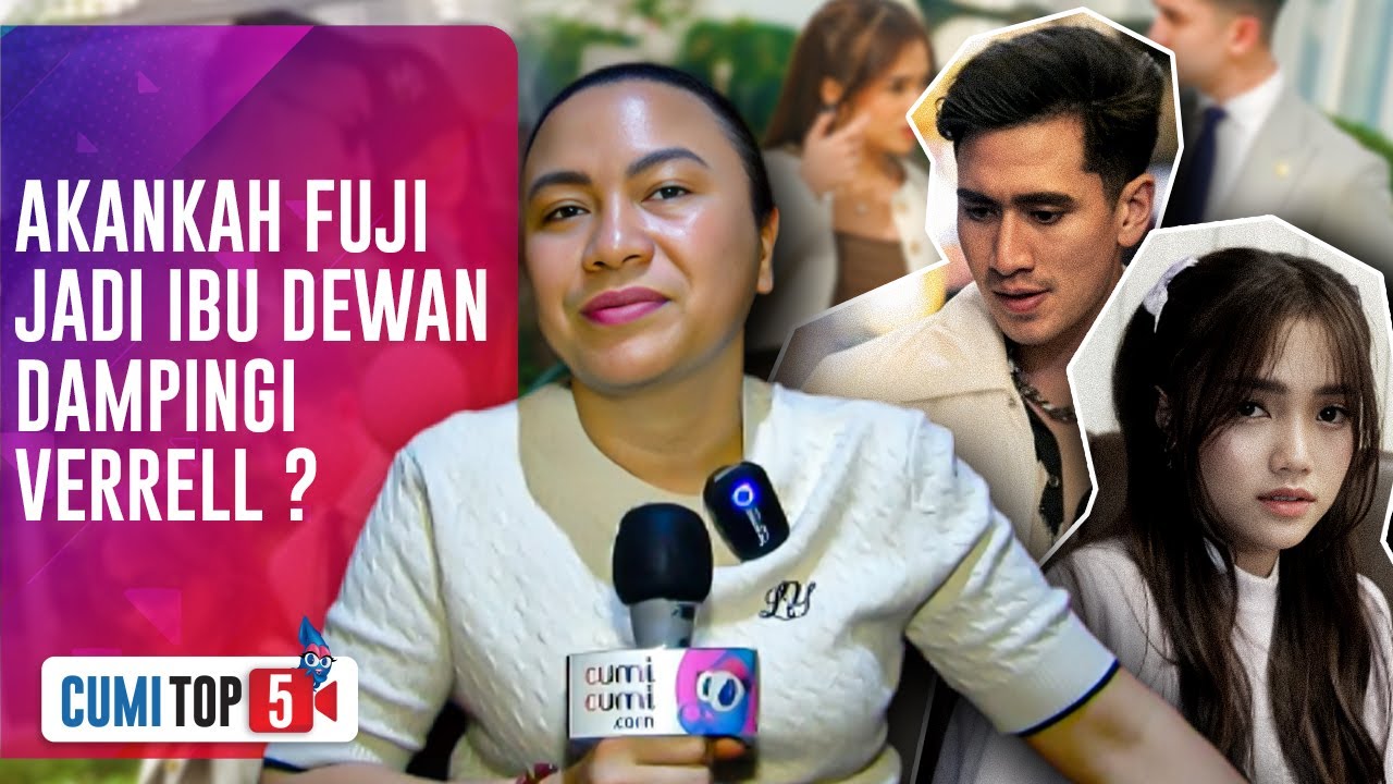 5 Terawangan Spiritual Hubungan Fuji & Verrell Bramasta, Cocok Atau Tidak ? | CUMI TOP V