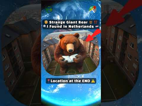 🐻I Found a Giant Bear📍GEO at the END #googleearth #googlemaps #googlestreetview #streetview