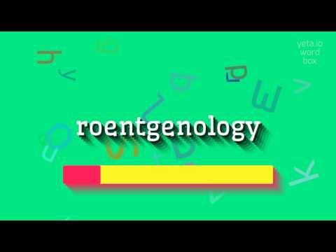 How to say "roentgenology"! (High Quality Voices)
