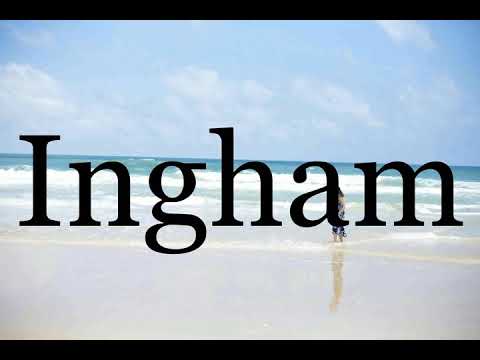 How To Pronounce Ingham🌈🌈🌈🌈🌈🌈Pronunciation Of Ingham