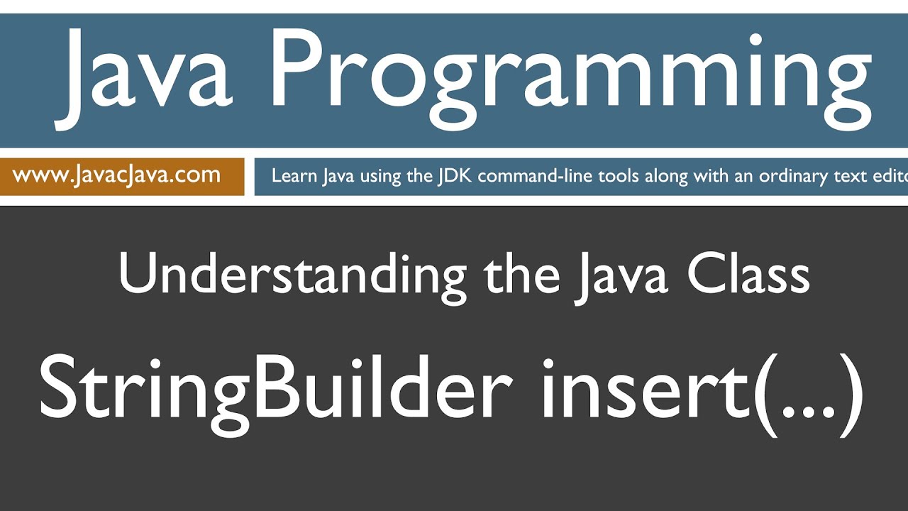 Learn Java Programming - StringBuilder .insert() Method Tutorial