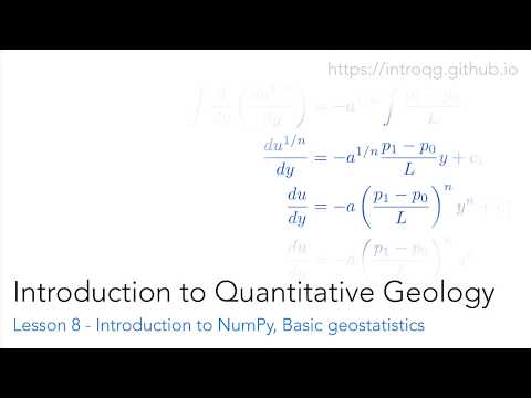 Lesson 8 - Introduction to NumPy, Basic geostatistics