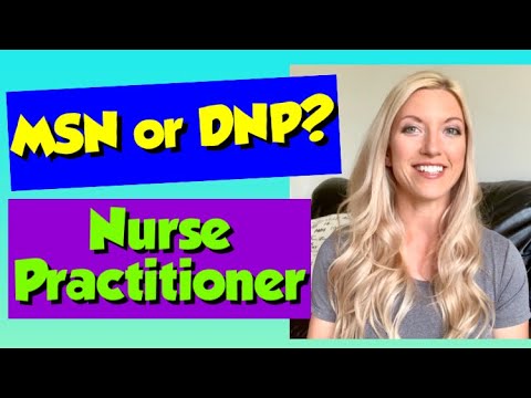 MSN or DNP? Which Nurse Practitioner Degree Should You Choose?