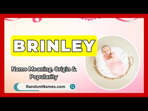 Brinley - Baby Girl Name Meaning, Origin & Popularity - RandomNames.com