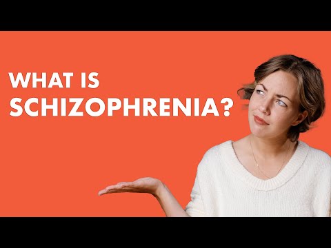 What is Schizophrenia?