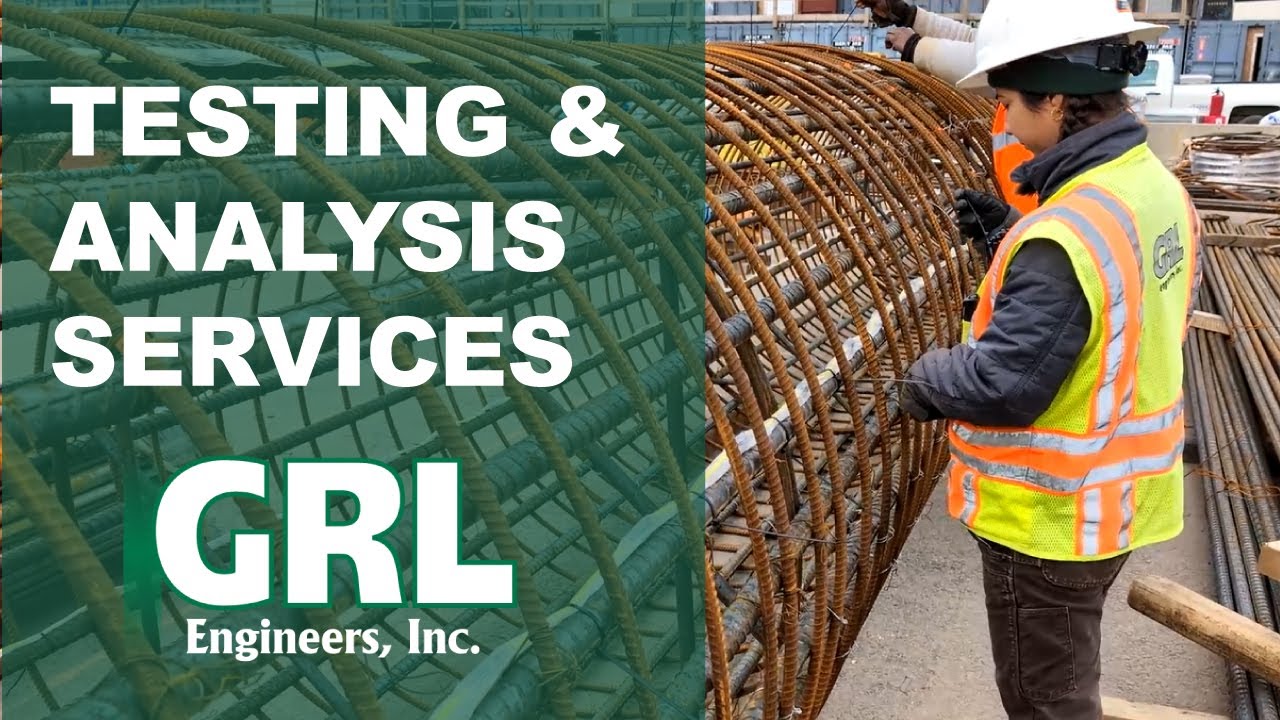 GRL Engineers Testing & Analysis Services