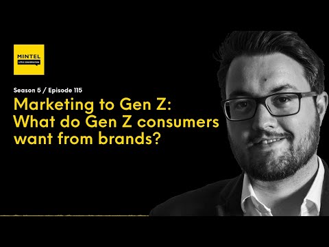 S05 Ep115: Marketing to Gen Z: What do Gen Z consumers want from brands?