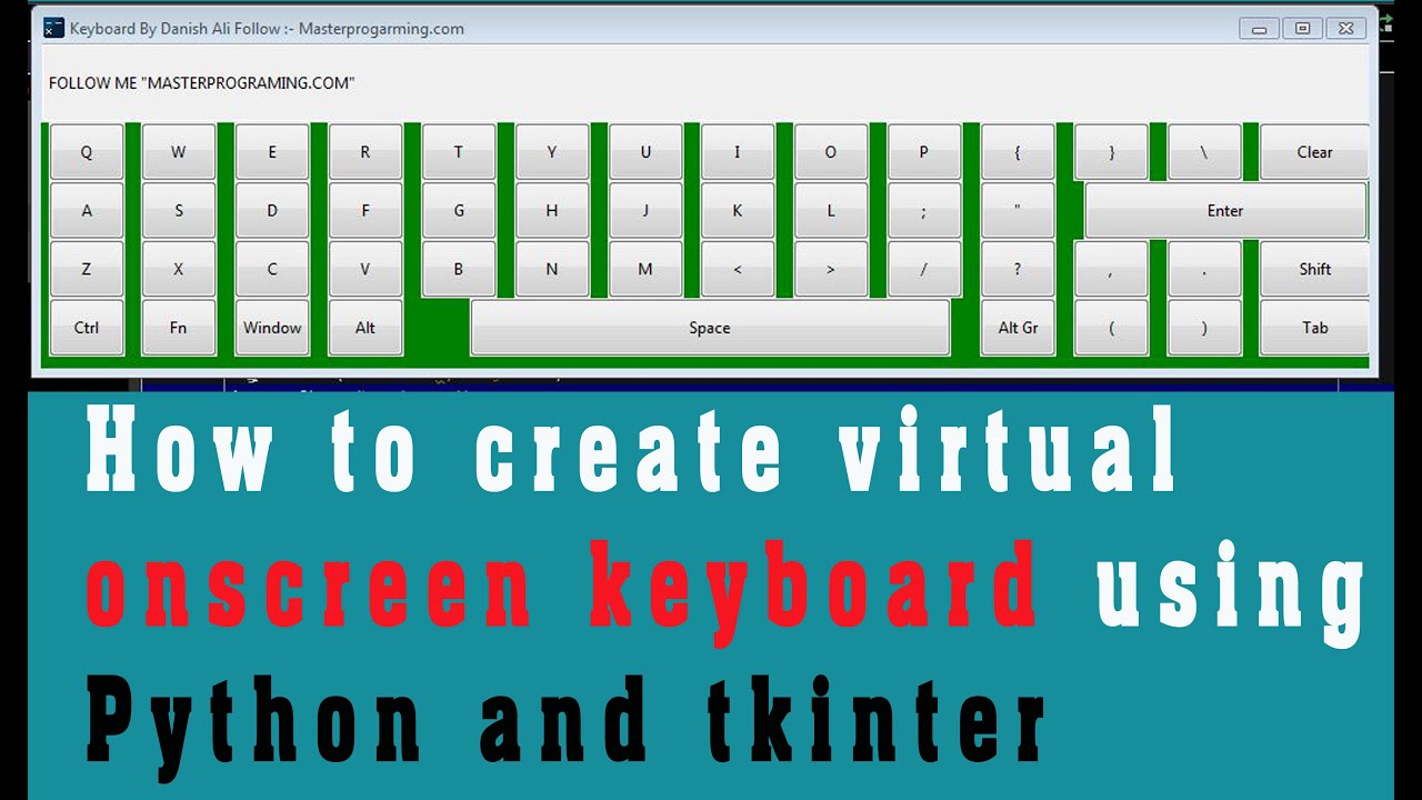 How to create virtual onscreen keyboard using python and tkinter | Python tkinter keyboard