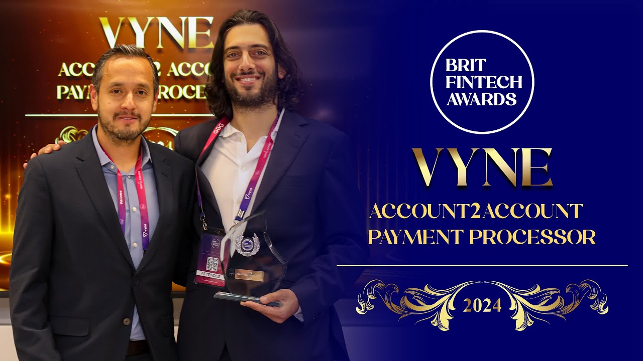 Vyne Technologies Ltd, Winner of Account2Account Payment Processor, Brit FinTech Awards 2024