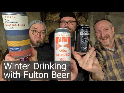 Winter Drinking with Fulton Beer | Nate P. in the House!