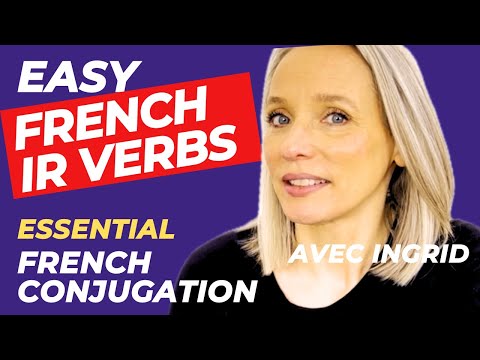 French IR verbs - a complete guide to French conjugation | Present tense