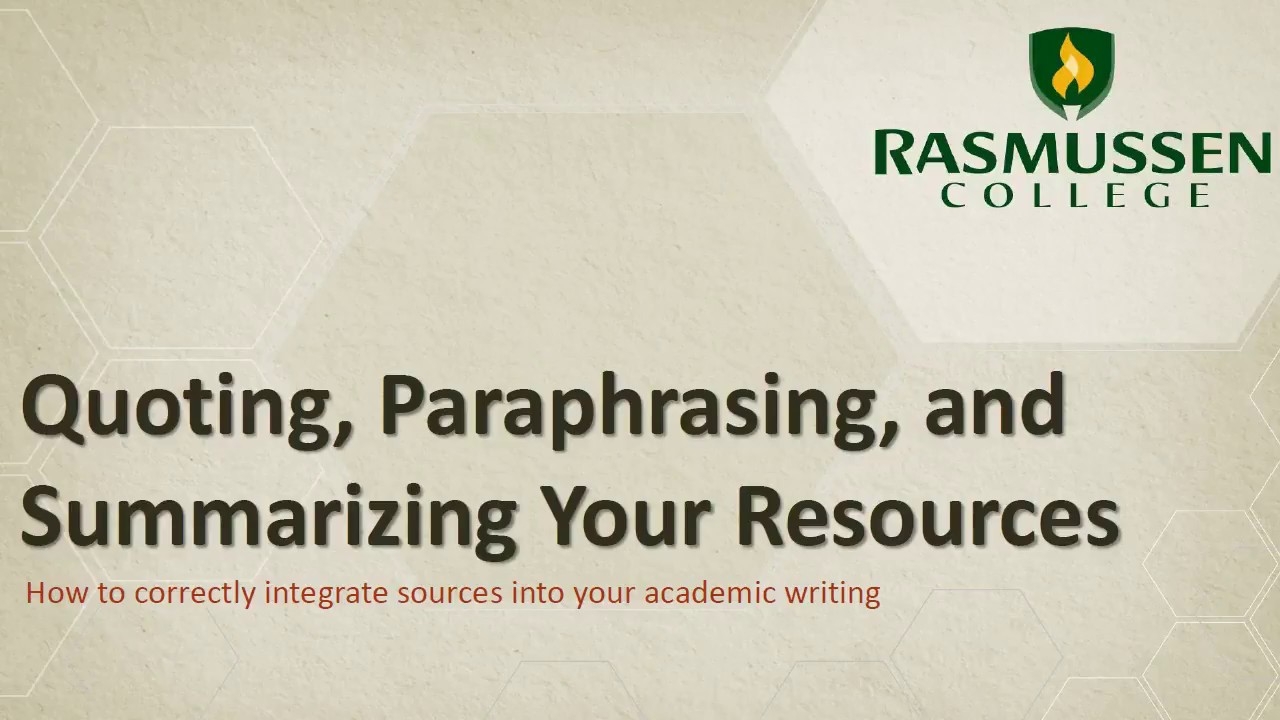 Quoting, Paraphrasing, Summarizing in APA