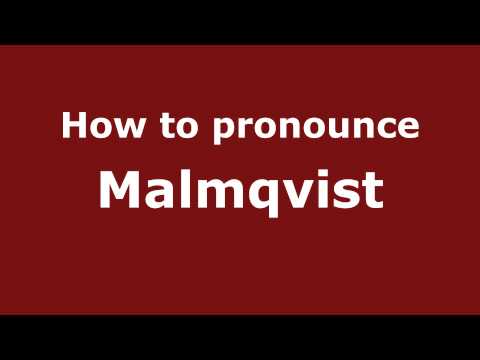 How to Pronounce Malmqvist - PronounceNames.com