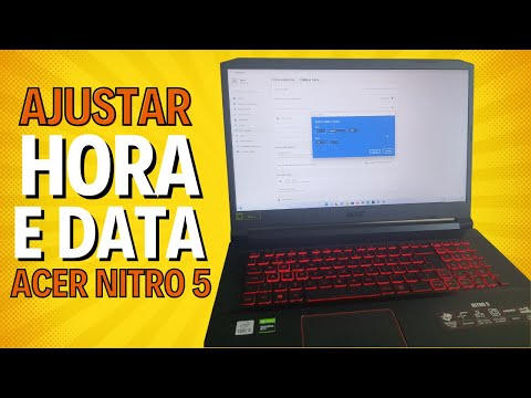 COMO AJUSTAR A HORA E DATA NO NOTEBOOK GAMER ACER NITRO 5