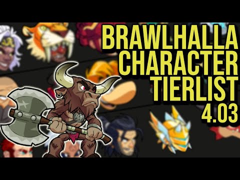 Brawlhalla 1v1 Character Tierlist Patch 4.03