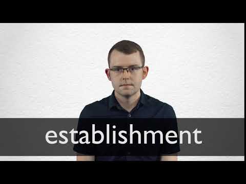 How to pronounce ESTABLISHMENT in British English