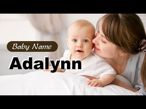 Adalynn - Girl Baby Name Meaning, Origin and Popularity
