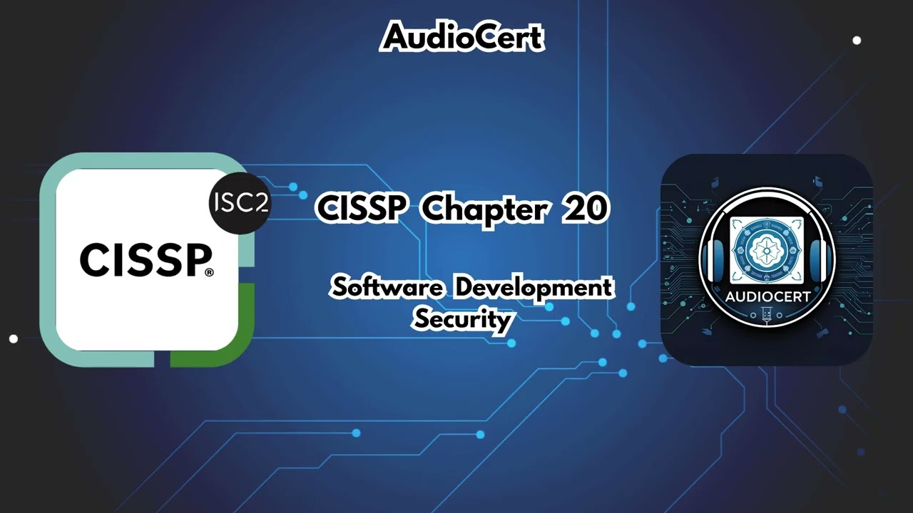 CISSP Chapter 20 : Software Development Security