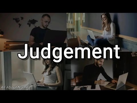 Judgment: American Pronunciation, Meaning, and Usage in Sentences