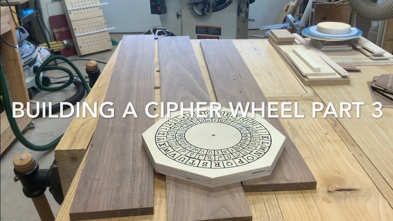 Building a Cipher Wheel Pt 3