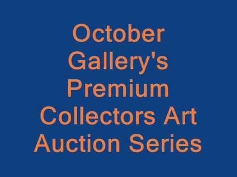 October Gallery's Premium Collectors Art Auction May 23