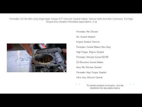 Permatex 82194 Ultra Grey Rigid High-Torque RTV Silicone Gasket Maker, Sensor Safe And Non-Corrosive