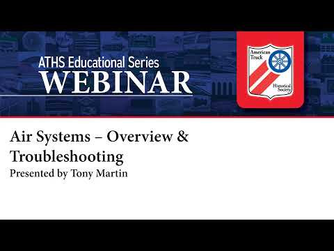 Air Systems - Overview and Troubleshooting, by Tony Martin