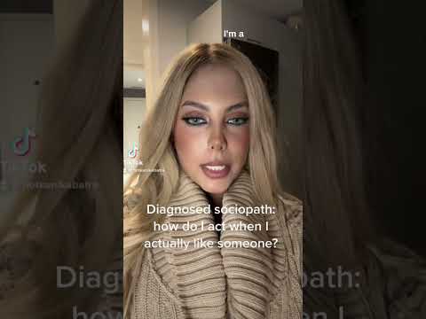 Diagnosed Sociopath - How I Act When I Like Someone Romantically