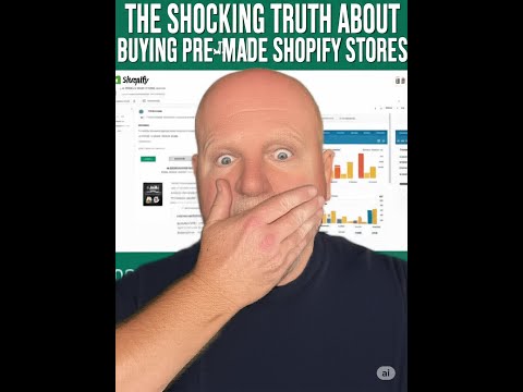 The SHOCKING Truth About Buying Pre-Made Shopify Stores