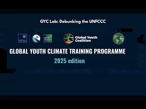 Global Youth Climate Training | 04 | GYC Lab Debunking the UNFCCC | ENG