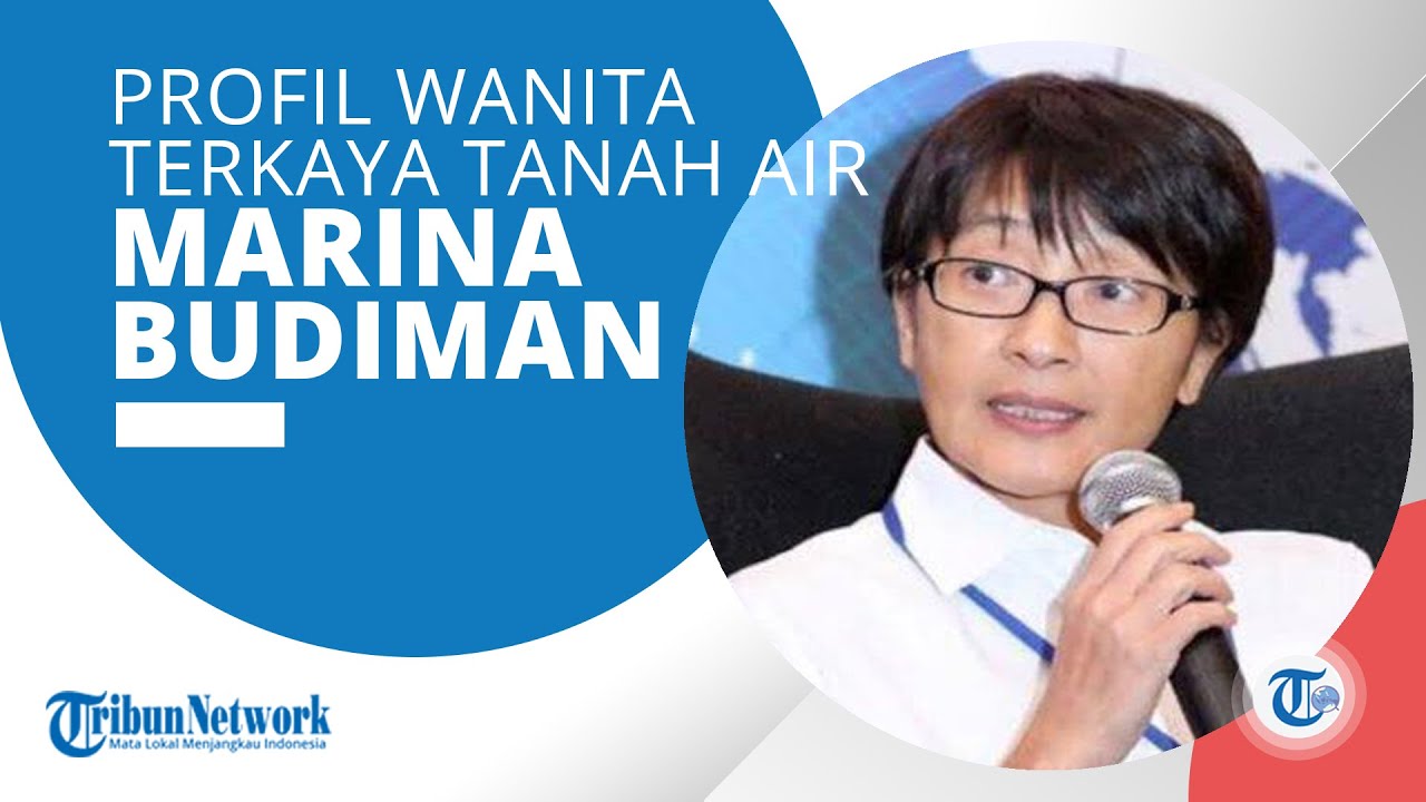 Profil Marina Budiman, Berada di Peringkat ke-44 Orang Terkaya di ...