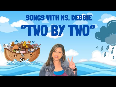 “Two by Two” - Kid’s Song About Noah’s Ark | Kids Bible Song for Sunday School & VBS