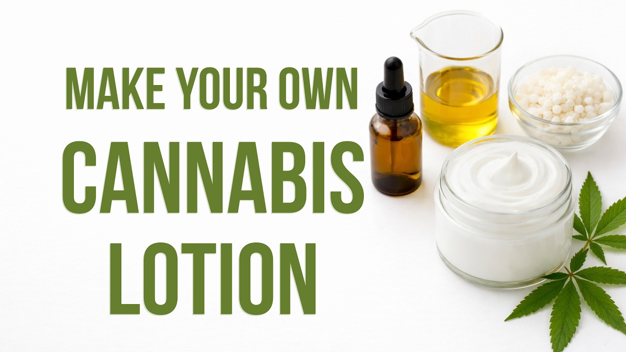 Cannabis Lotion Recipe Explained (CBD Topicals Step-by-Step)