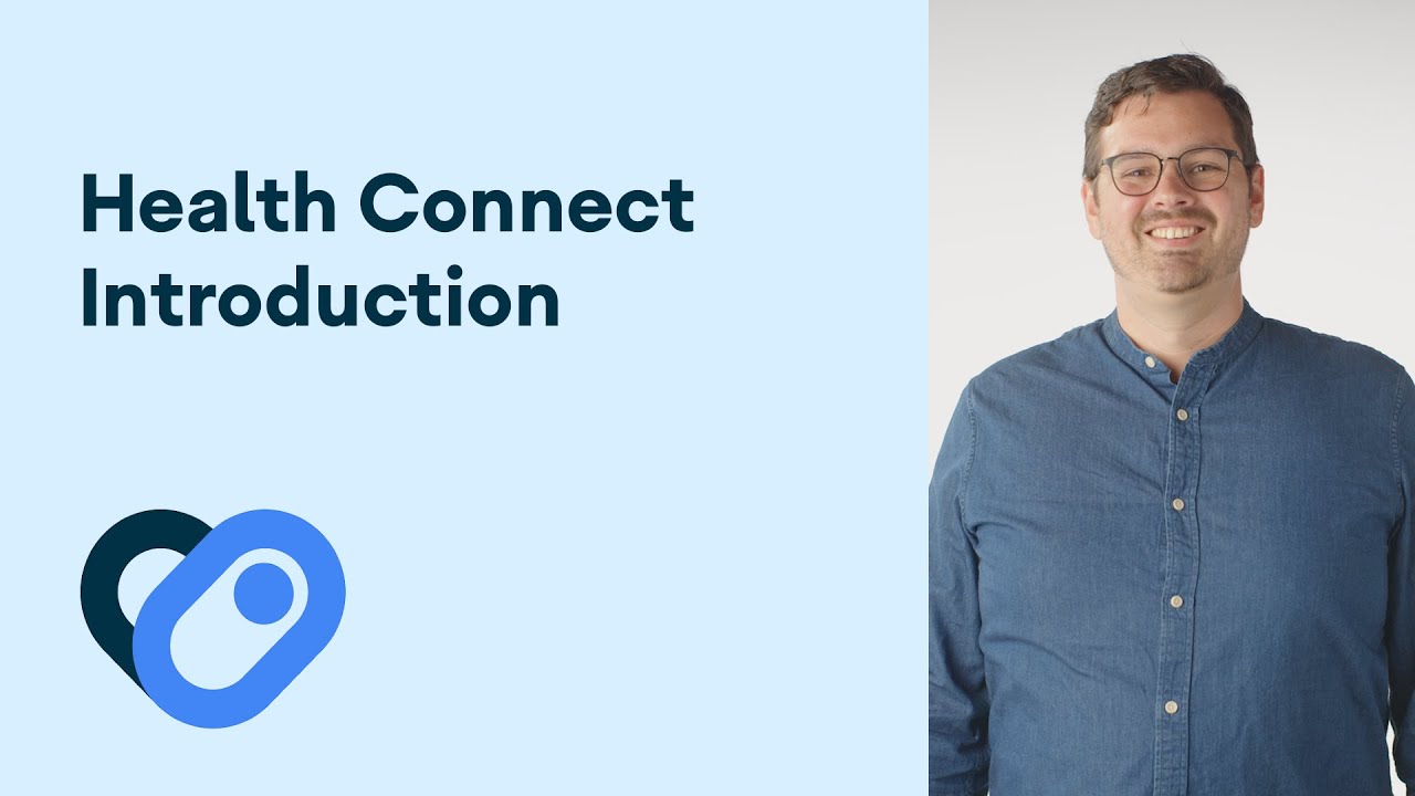 Introduction to Health Connect