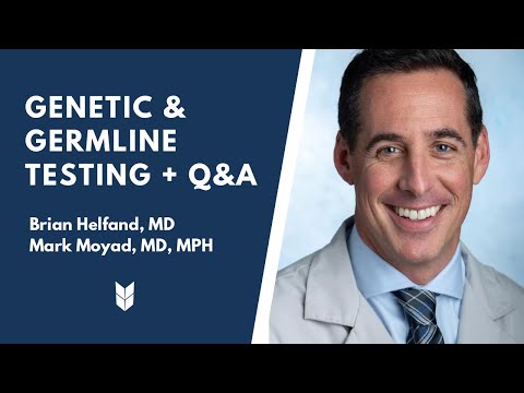 Genetic and Germline Testing + Q&A | Brian Helfand, MD & Mark Moyad, MD, MPH #PCRI
