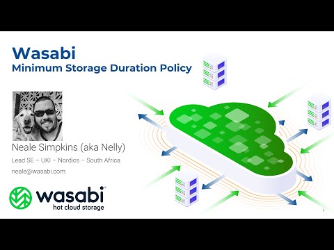 Wasabi Minimum Storage Duration Policy – nellybyte
