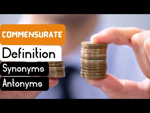 Commensurate Pronunciation | Commensurate Definition | Commensurate Synonyms | Commensurate Antonyms